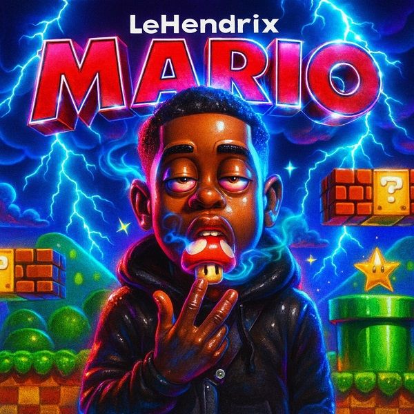 Mario World (Mixtape) – LeHendrix | Trapaganda