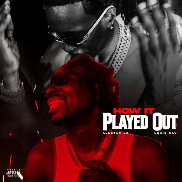 How It Played Out – Song by Allstar JR & Louie Ray | Trapaganda