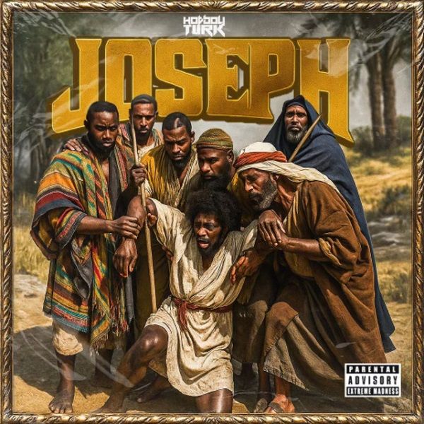 Joseph (Album) – Hot Boy Turk | Trapaganda