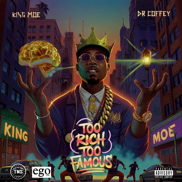 Too Rich Too Famous (Mixtape) – King Moe | Trapaganda