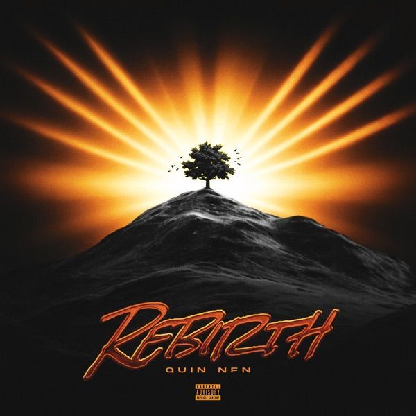 Rebirth (EP) – Quin NFN | Trapaganda