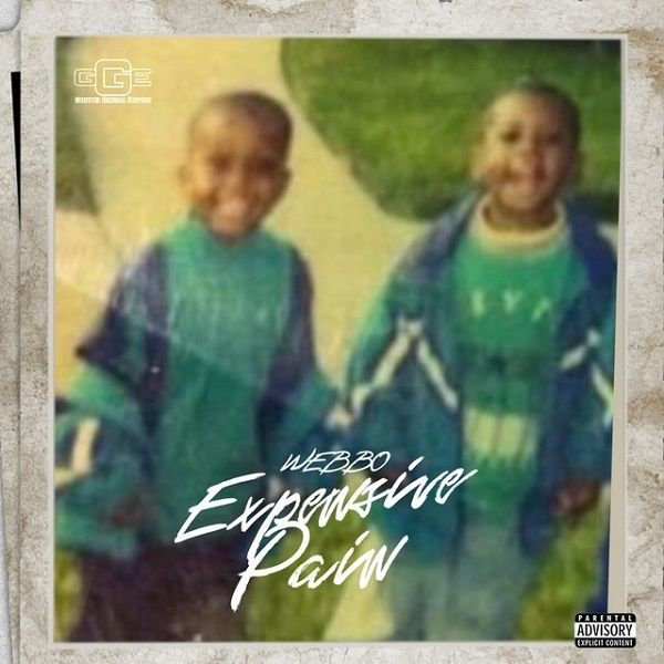 Expensive Pain (Album) – Webbo | Trapaganda